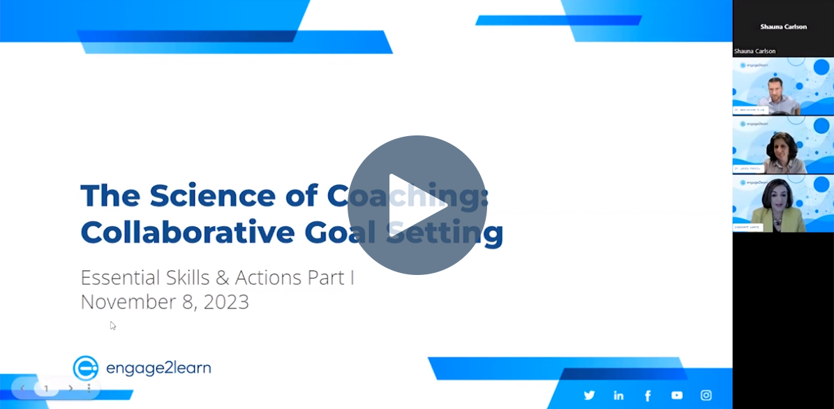 The Science of Coaching On-Demand Webinar Series: Collaborative Goal ...