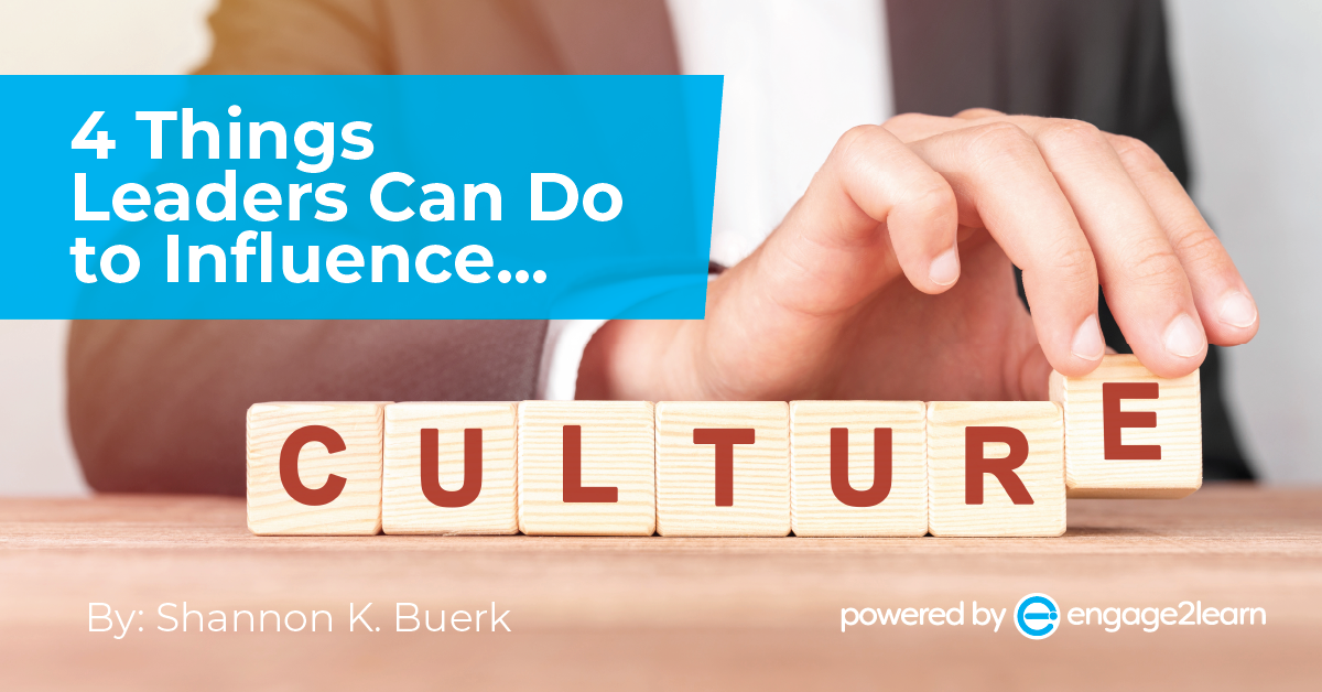 4 Things Ed Leaders Can Do to Influence School Culture