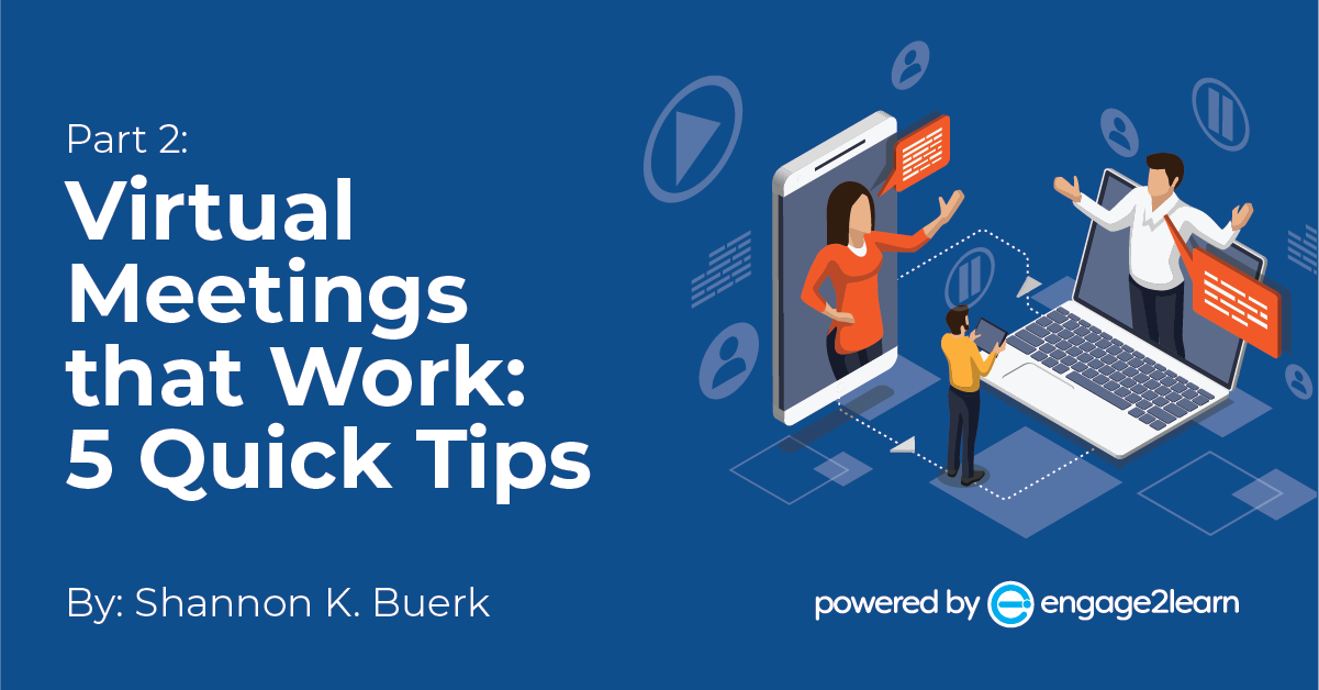 5 Quick Tips for Virtual Meetings That Work